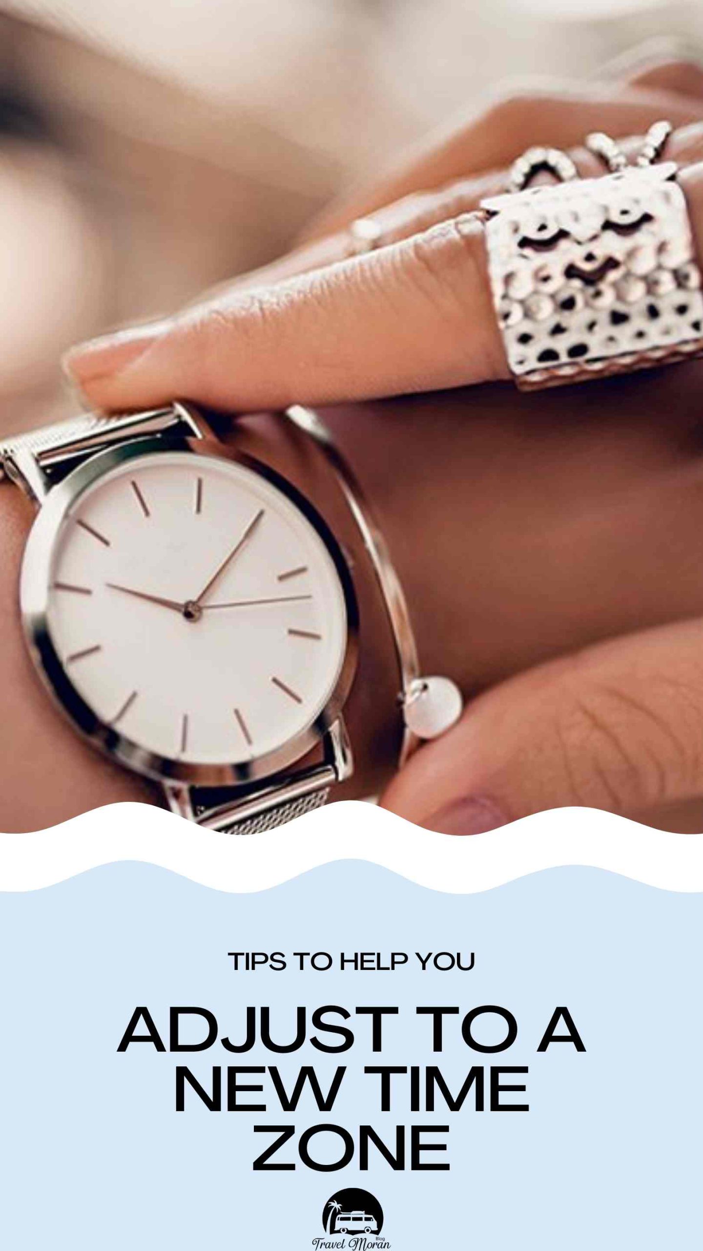 How To Adjust to a New Time Zone and Avoid Jet Lag - Travel Moran